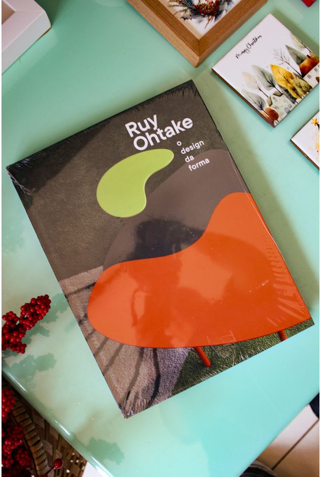 Ruy Ohtake: O Design da Forma - Livro - mimogaleria